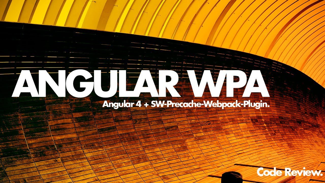 Simple Angular PWA ( Code Review ).