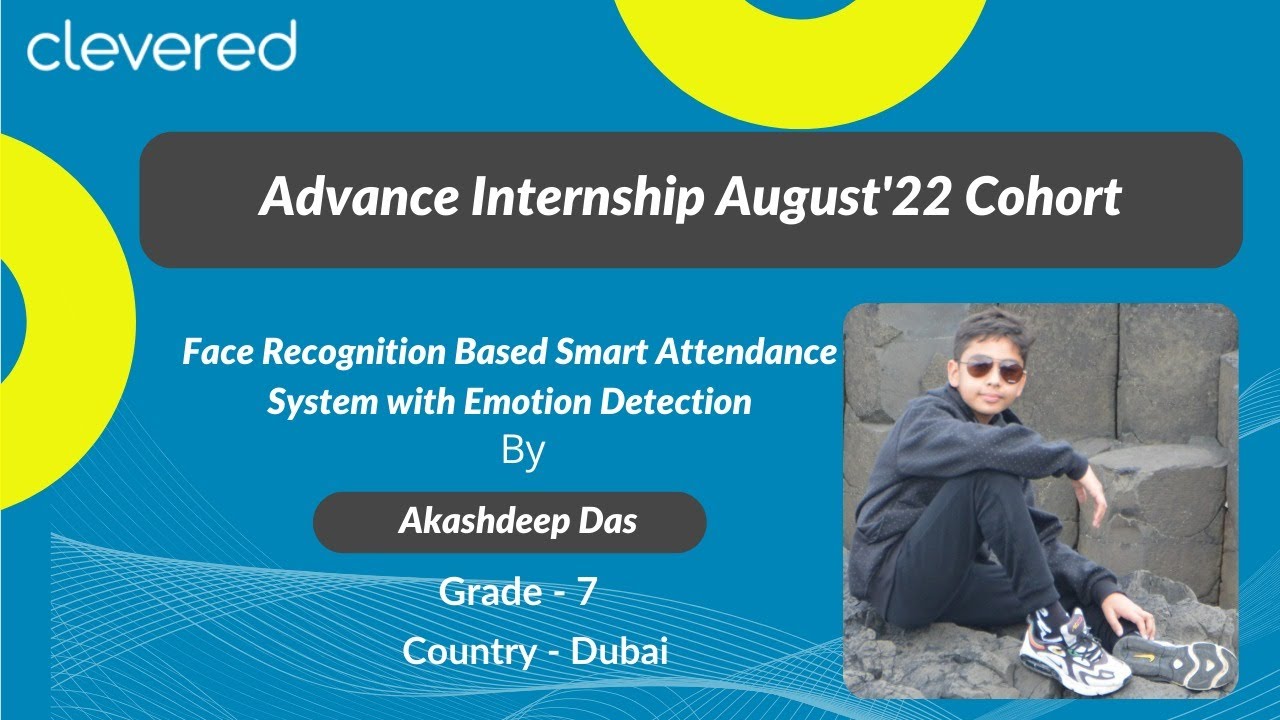 Face Recognition Based Smart Attendance System with Emotion Detection | AIIP Aug'22 Cohort |Clevered