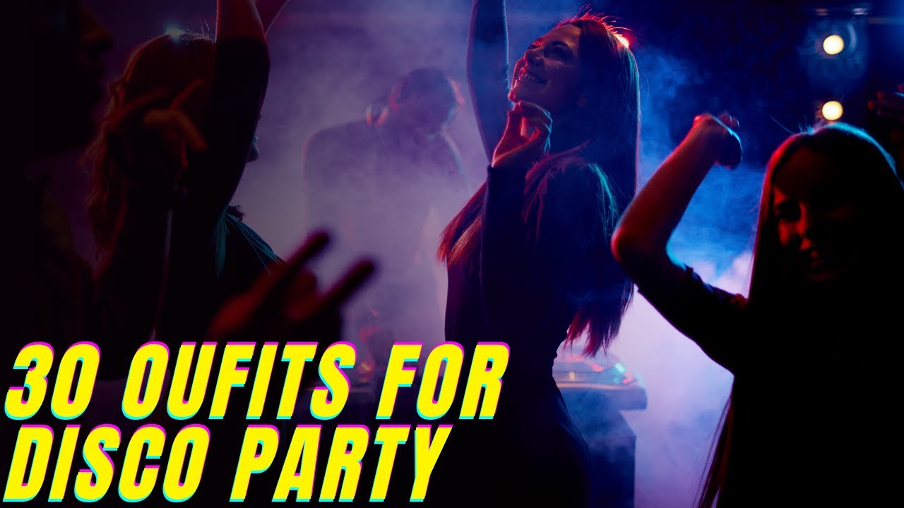 Disco Party Outfit Ideas - 30 Tips on What to wear to a Disco party