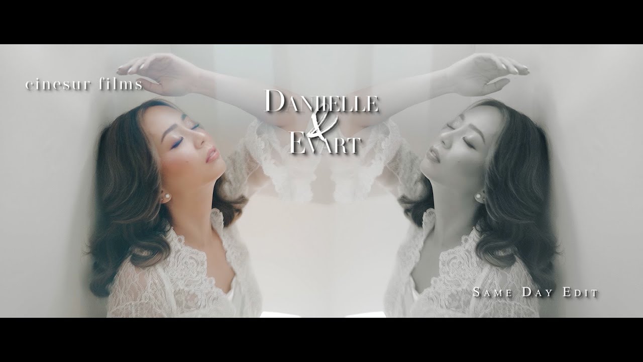 Danielle and Evart | Same Day Edit
