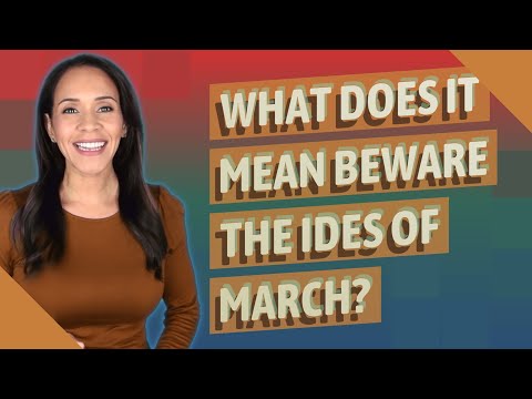 What does it mean Beware the Ides of March?