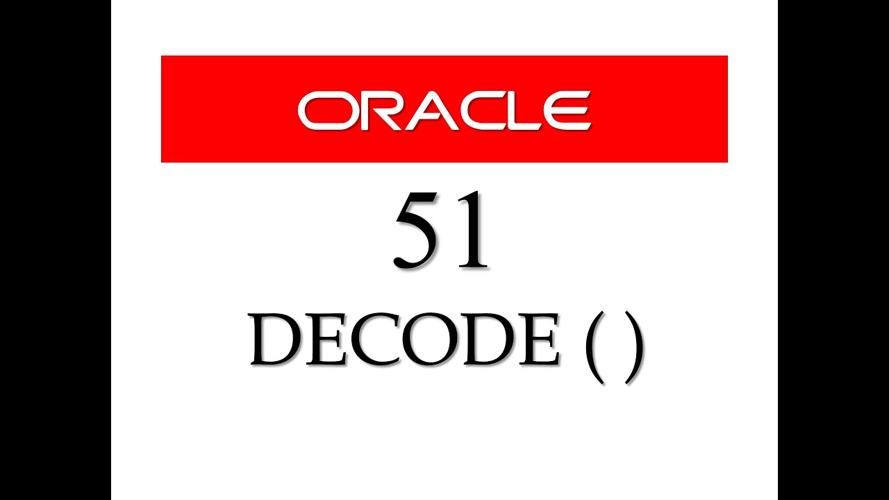 SQL tutorial 51: DECODE function in Oracle Database By Manish Sharma (RebellionRider)