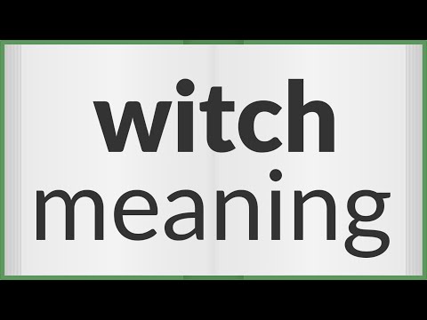Witch | meaning of Witch