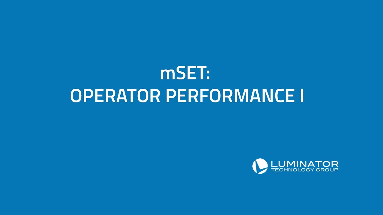 mSET: Operator Performance Part 1