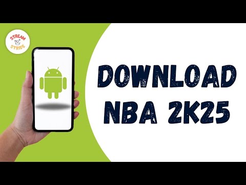 How to Download NBA 2k25 on your Android