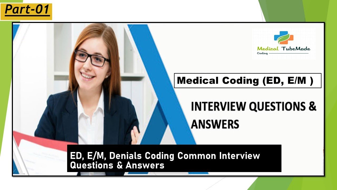 ED, E/M & Denials coding interview Questions | Medical coding common Questions | PART- 01