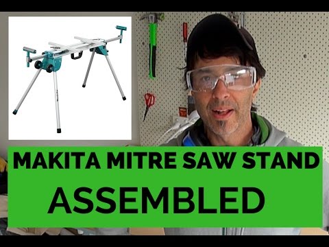 Assembling the Makita WST06 Mitre Saw Stand
