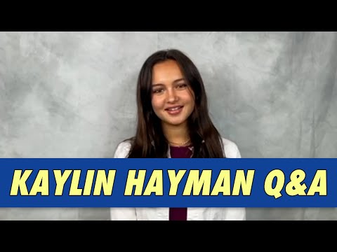 Kaylin Hayman Q&A