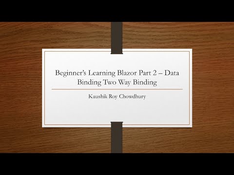 Learn Beginner s Learning Blazor Part 2 – Data Binding Two Way Binding - Mind Luster