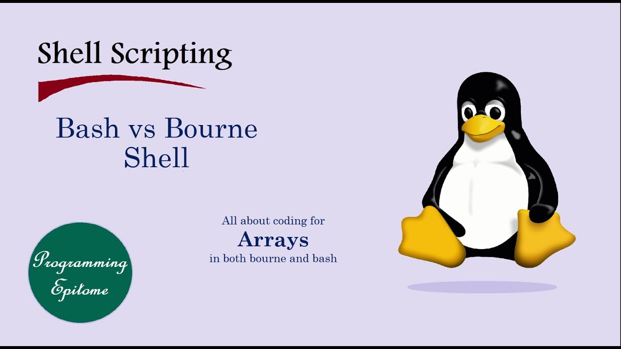 Arrays - Bash and Bourne Shell Scripting - Arrays Syntax and Code along with differences in Ubuntu
