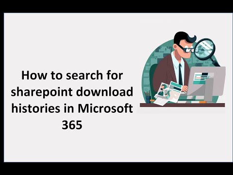 How to search for sharepoint download histories in Microsoft 365 using audit logs?