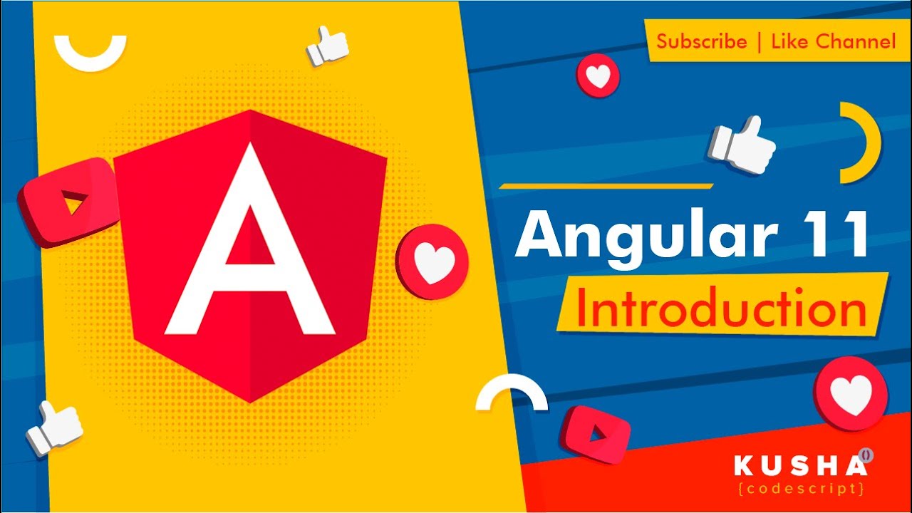 Angular Introduction | Angular Tutorial | Angular 11 Tutorial