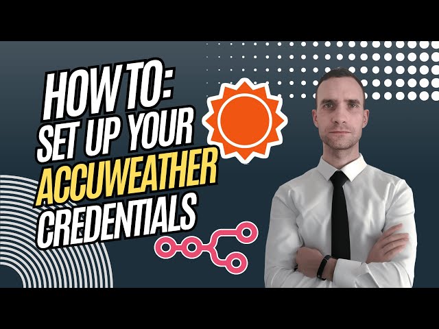 How to Set Up the AccuWeather API in n8n for Weather Tracking | Galaxy.ai