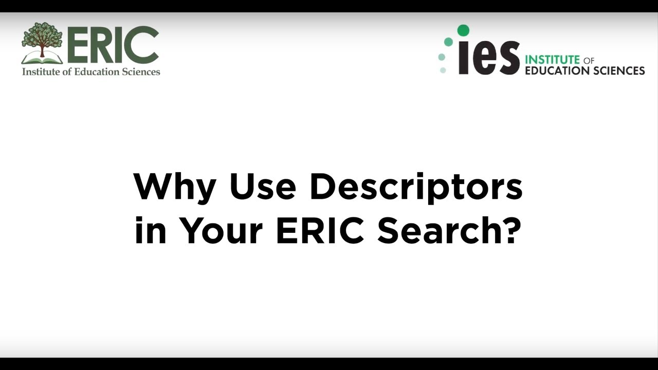 Why Use Descriptors in Your ERIC Search