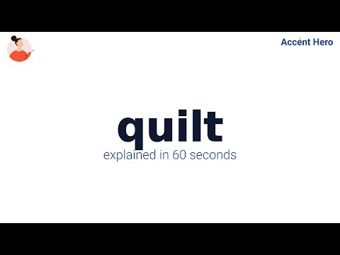 QUILT - Meaning and Pronunciation