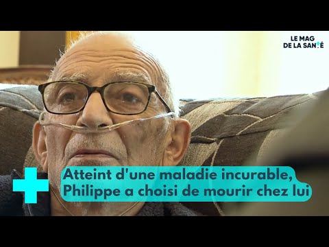Soins palliatifs : finir ses jours à domicile - Le Mag de la Santé