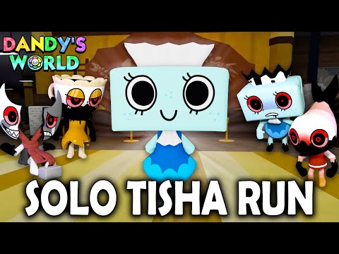 TISHA SOLO RUN - DANDY'S WORLD (FLOOR 20+)