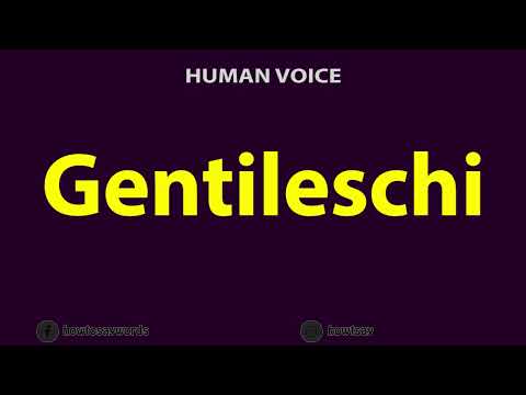 How To Pronounce Gentileschi