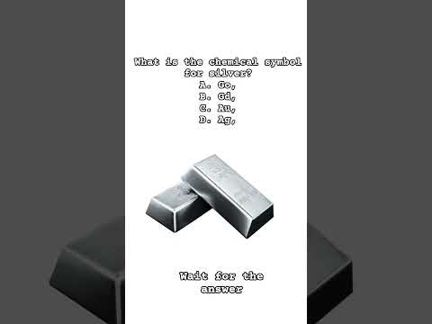 What is the chemical symbol for silver?A. Go B. Gd C. Au D. Ag #silver #chemical #gk #sciencefacts