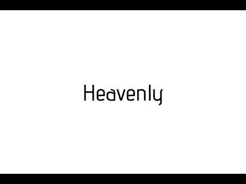 How to pronounce Heavenly / Heavenly pronunciation