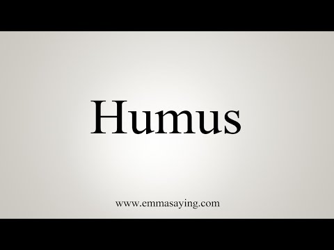 How To Say Humus