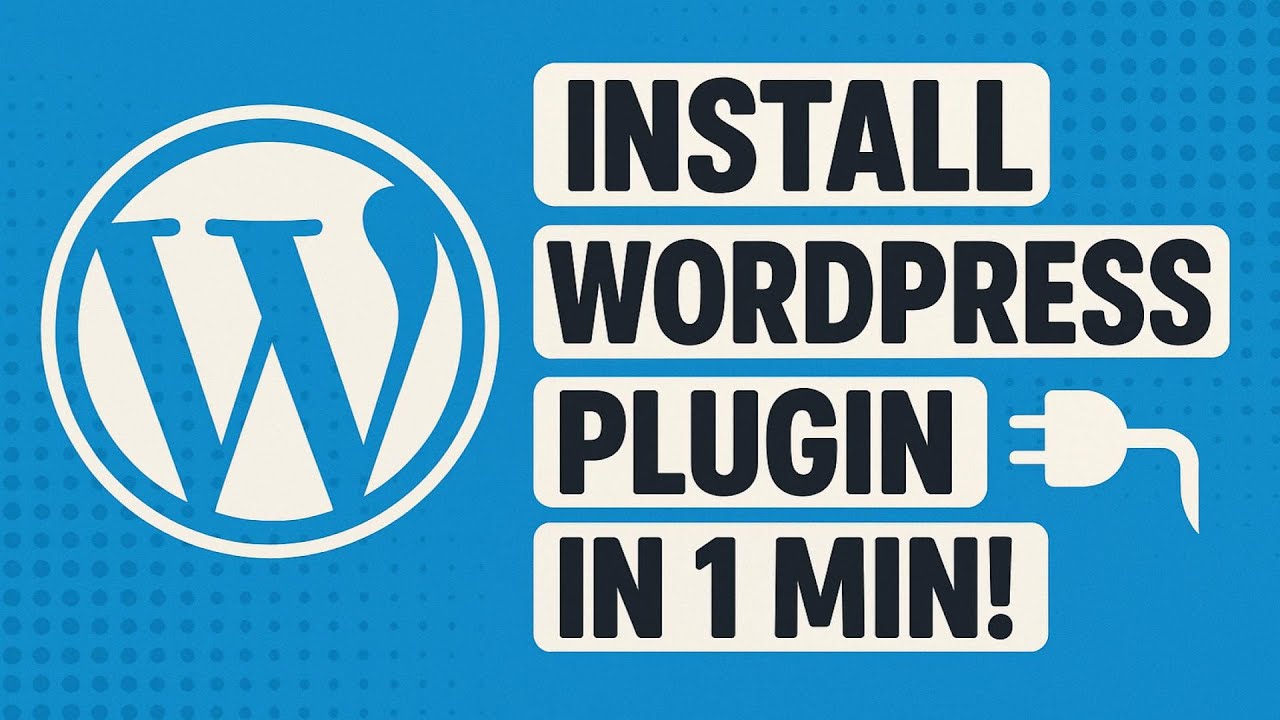 How to Install a WordPress Plugin in 60 Seconds!