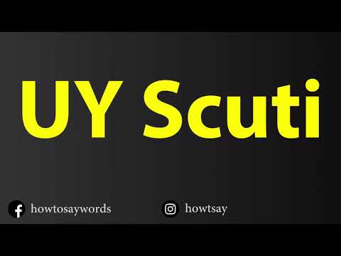 How To Pronounce UY Scuti