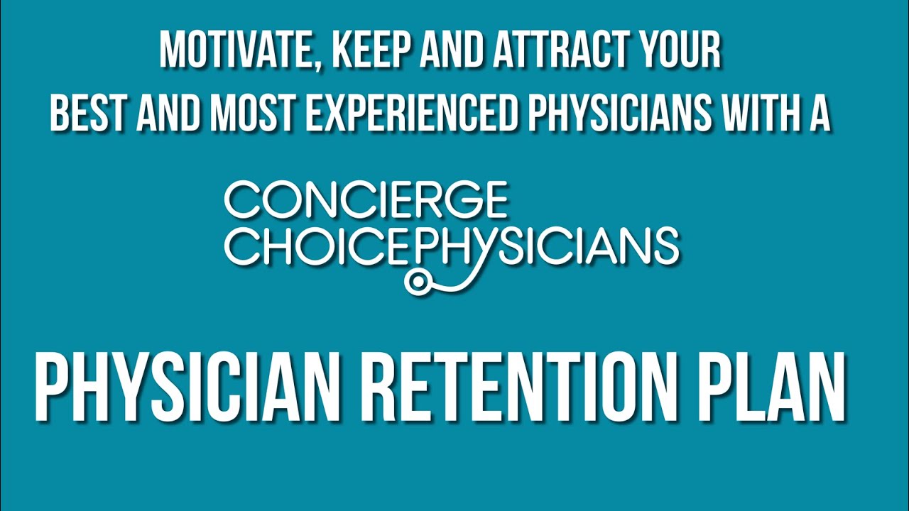 Keep your experienced physicians in practice!