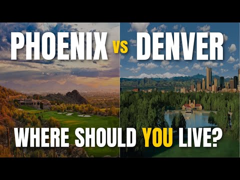 Living in Phoenix vs Denver | Which will be right for YOU in 2022?