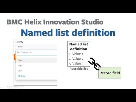 How to optimize data entry by using named list definition in BMC Helix Innovation Studio
