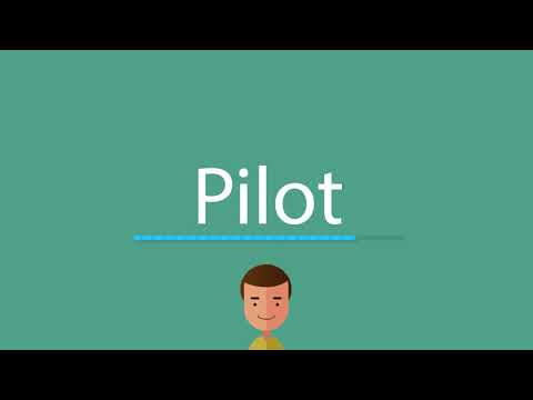 How to pronounce Pilot
