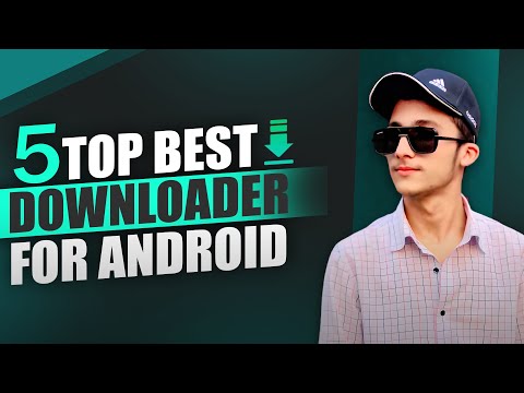 5 Top Best & Useful Downloader For Android