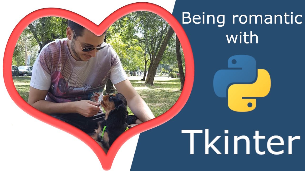 Building the perfect romantic slideshow | Python | Tkinter GUI
