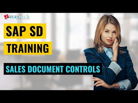 Sales Document Controls | SAP SD (Sales and Distribution) Training | ZaranTech DotCom