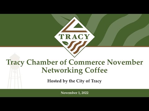 November 1, 2022 - Tracy Chamber of Commerce November Networking Coffee