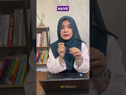 "Naive" word meaning & how to use it? #english #vocabulary