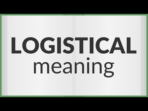 Logistical | meaning of Logistical