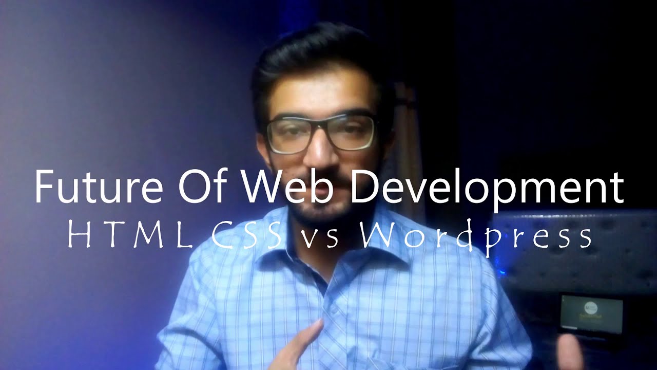 The Future Of Web Development? HTML Vs WordPress