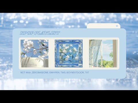 βΉβπΛ KPOP PLAYLIST ; NCT Wish, ZEROBASEONE, ENHYPEN, TWS, BOYNEXTDOOR, TXT ; π©π₯ππ²π₯π’π¬π . βΛΰΏπ’ΰ§ΰ