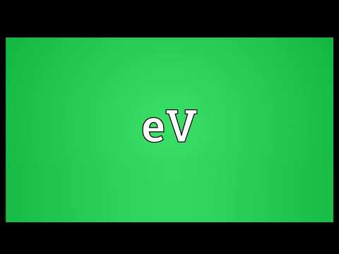 EV Meaning
