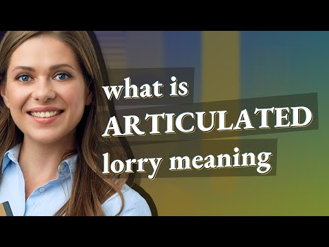 Articulated lorry | meaning of Articulated lorry