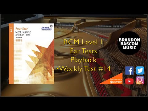 RCM Level 1 Playback -Weekly Test #14 Royal Conservatory of Music