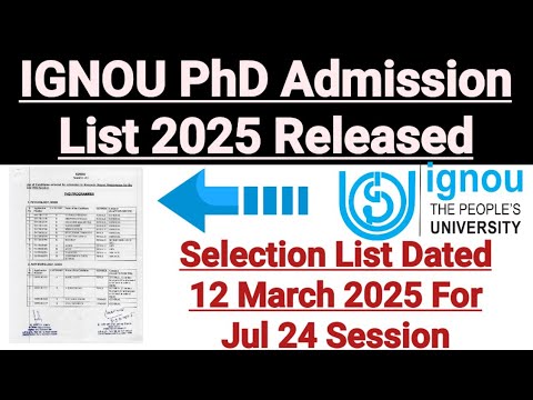 Ignou PhD Final Admission List 2025 Released || Selection List Dated 11 March 2025 || For Jul 24