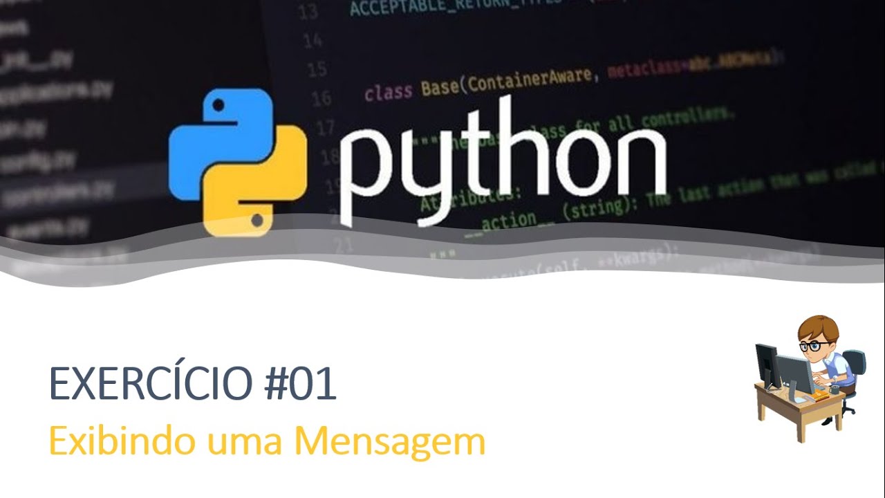 Exercício Python #01 - Exibindo Mensagem