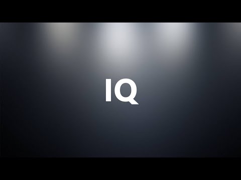 IQ - Medical Meaning and Pronunciation