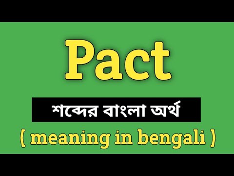 Pact Meaning in Bengali || Pact শব্দের বাংলা অর্থ কি? || Word Meaning Of Pact