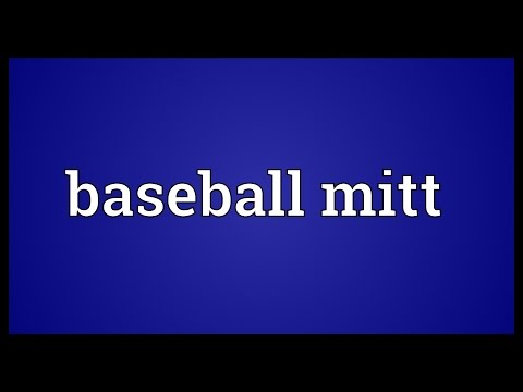 Baseball mitt Meaning
