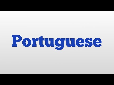 Portuguese meaning and pronunciation