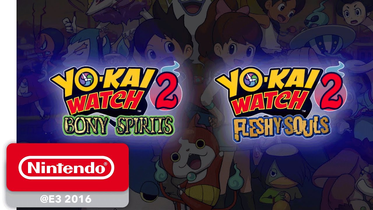 YO-KAI WATCH 2  - Demonstration - Nintendo E3 2016