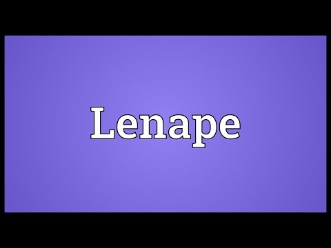 Lenape Meaning